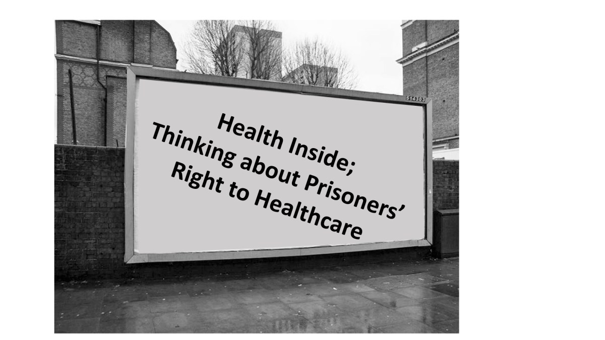 Health Inside … – Exploring the history of prisoner health