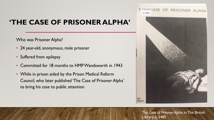 The Case of Prisoner Alpha – Exploring the history of prisoner health