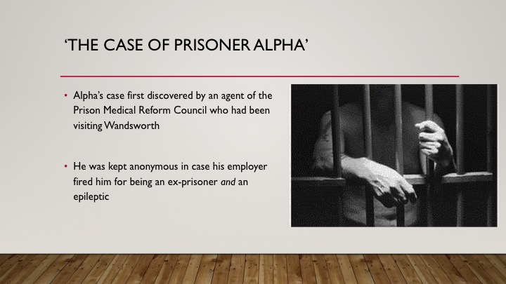 The Case of Prisoner Alpha – Exploring the history of prisoner health